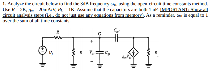 Solved 1. Analyze the circuit below to find the 3dB | Chegg.com
