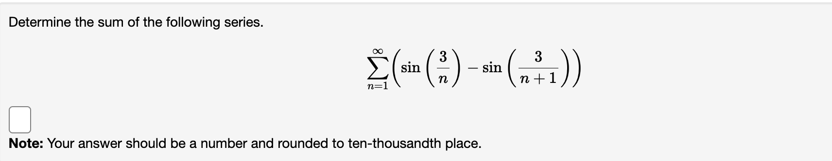 Solved Determine the sum of the following series. | Chegg.com