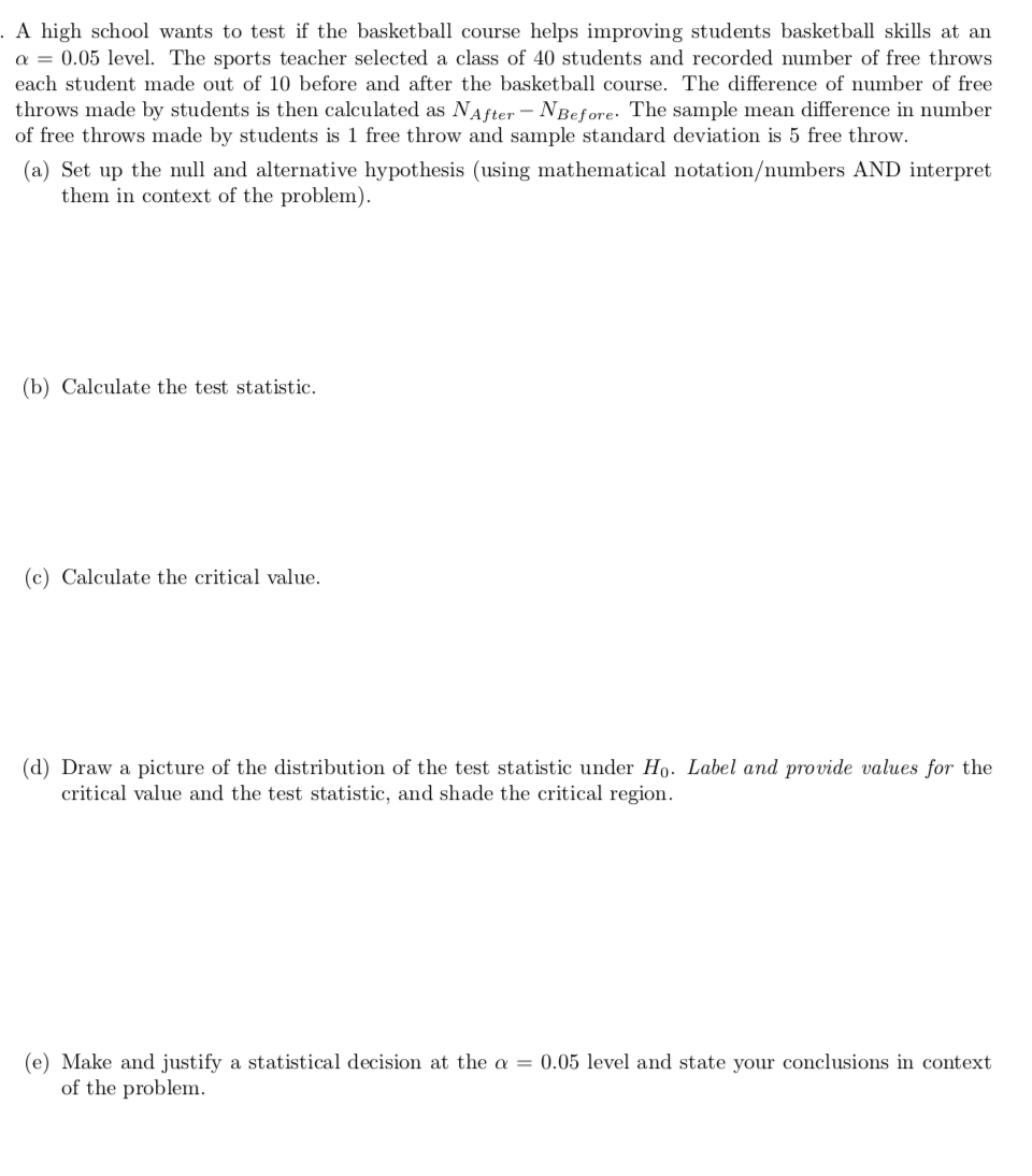 Solved A high school wants to test if the basketball course | Chegg.com