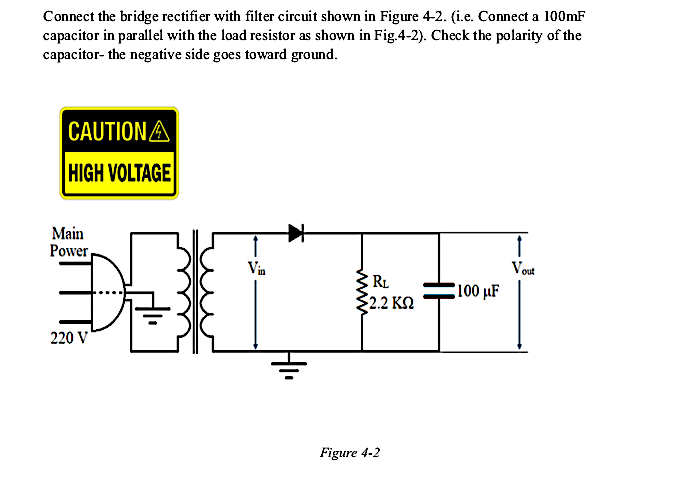 Connect the bridge rectifier with filter circuit | Chegg.com