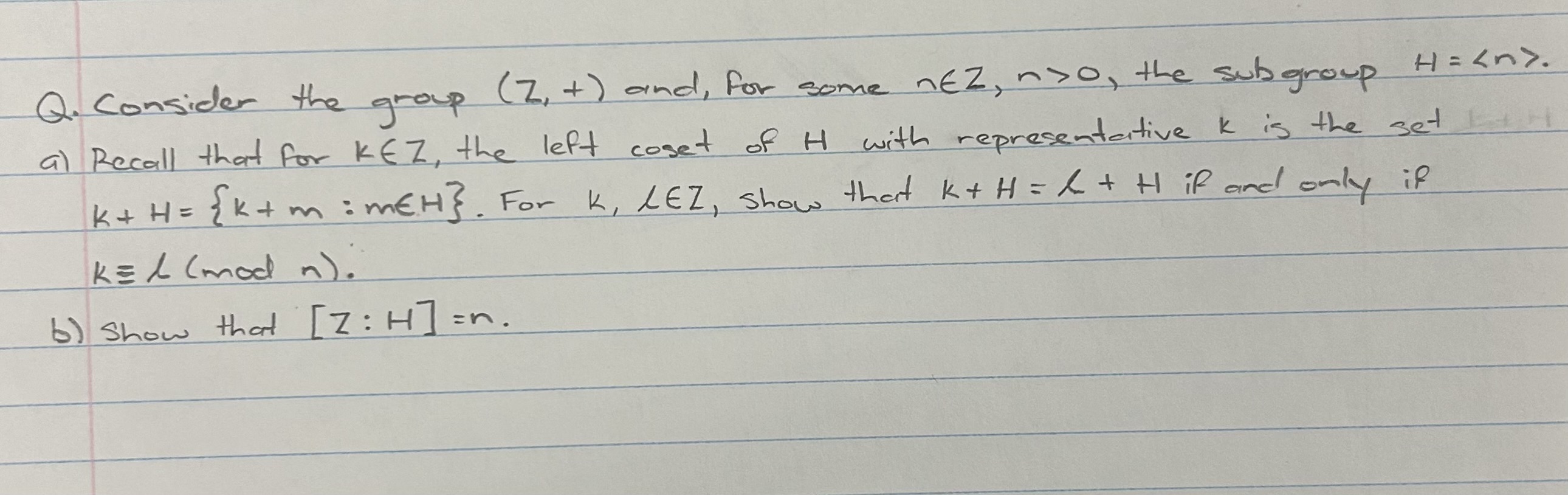 Solved Q. ﻿Consider the group (Z,+) ﻿and, for some ninZ,n:, | Chegg.com