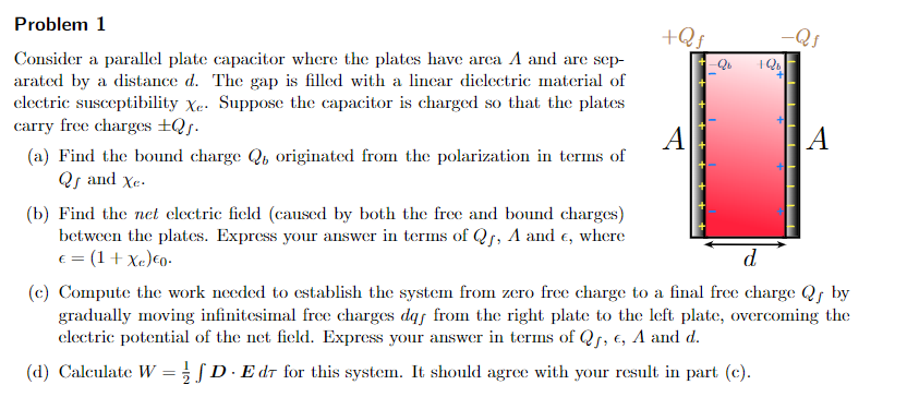 Solved Problem 1 Consider a parallel plate capacitor where | Chegg.com
