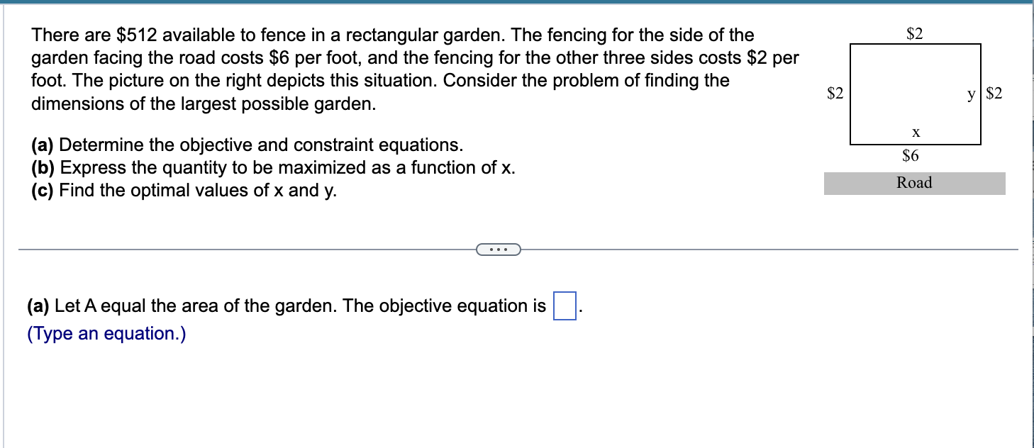 Solved There are $512 available to fence in a rectangular | Chegg.com
