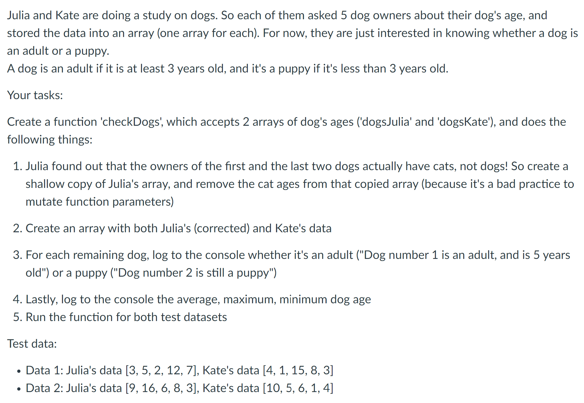 Solved Julia and Kate are doing a study on dogs. So each of | Chegg.com