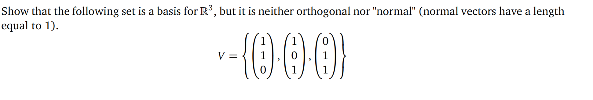 Solved Show that the following set is a basis for R3, but it | Chegg.com