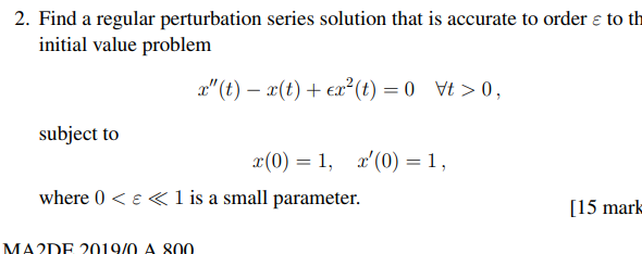 Solved 2. Find a regular perturbation series solution that | Chegg.com