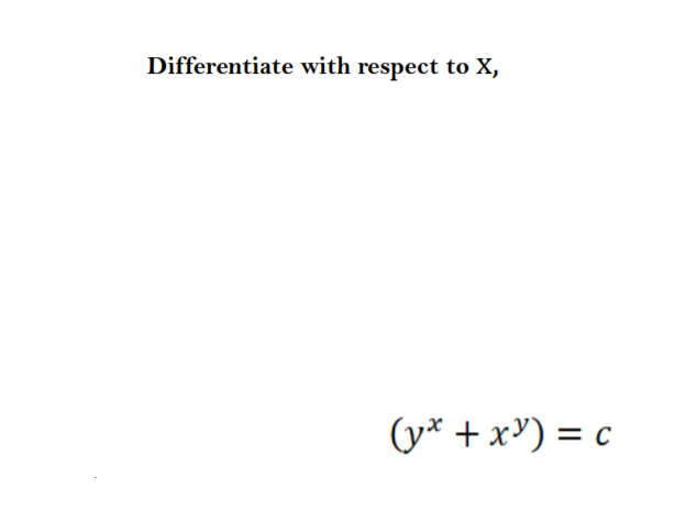 Solved Differentiate with respect to X, (y* + x) = 0 | Chegg.com
