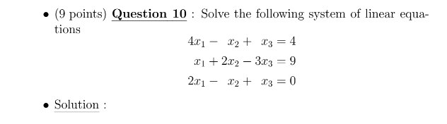 Solved - (9 points) Question 10 : Solve the following system | Chegg.com