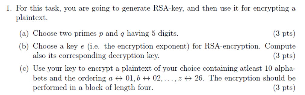 Solved 1. For this task, you are going to generate RSA-key, | Chegg.com