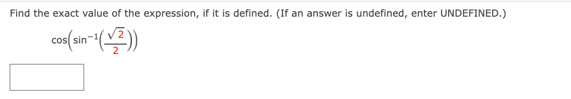 Solved Find the exact value of the expression, if it is | Chegg.com