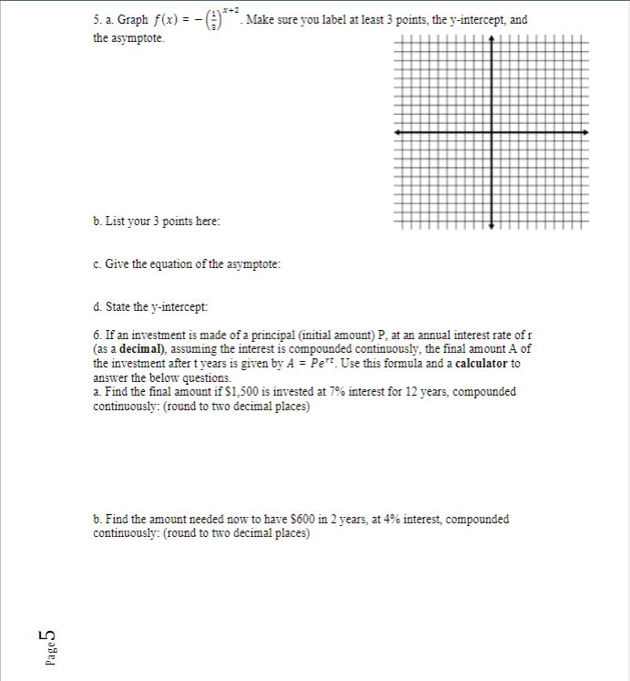 Solved 5. a. Graph f(x)=−(31)x+2. Make sure you label at | Chegg.com