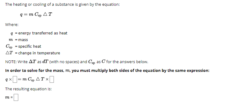 Solved The heating or cooling of a substance is given by the | Chegg.com