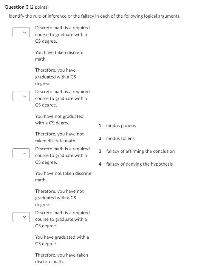 Solved Question 3 ( 2 points) Identify the rule of inference | Chegg.com