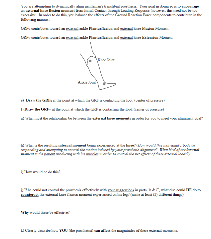 22a) DRAW a free-body diagram, in the coronal plane, | Chegg.com