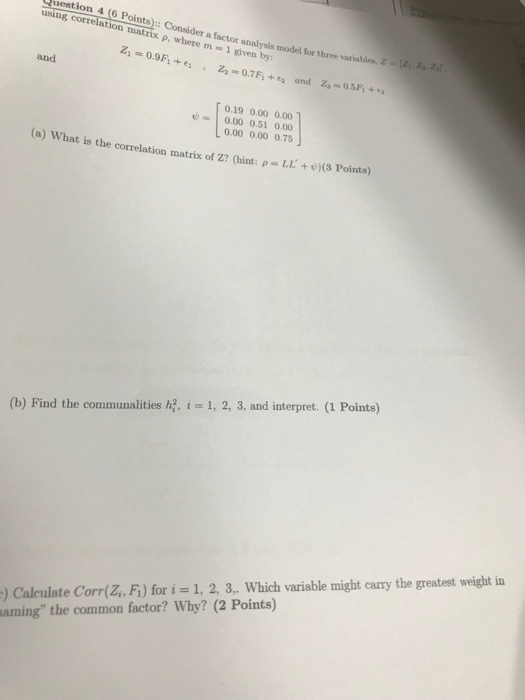Solved Question 4 (6 Points): Consider a factor analysis | Chegg.com