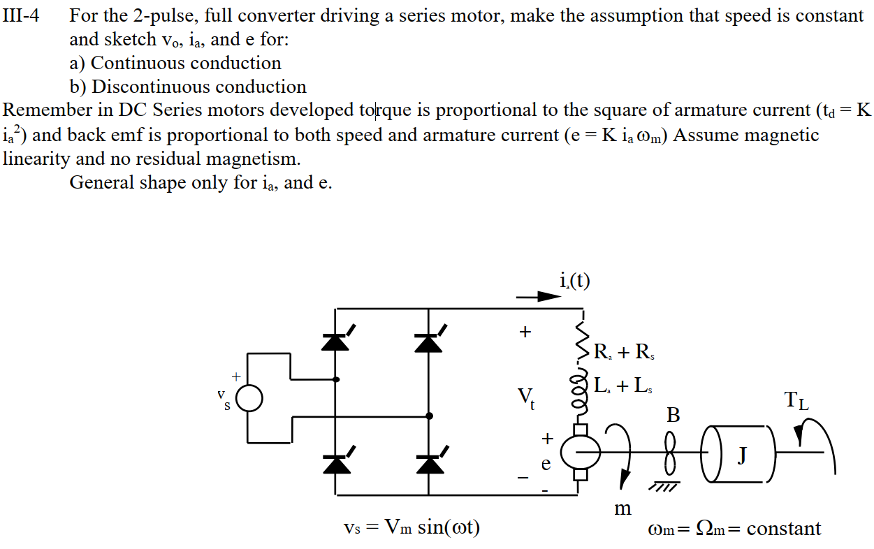 Solved I-4 For the 2-pulse, full converter driving a series | Chegg.com