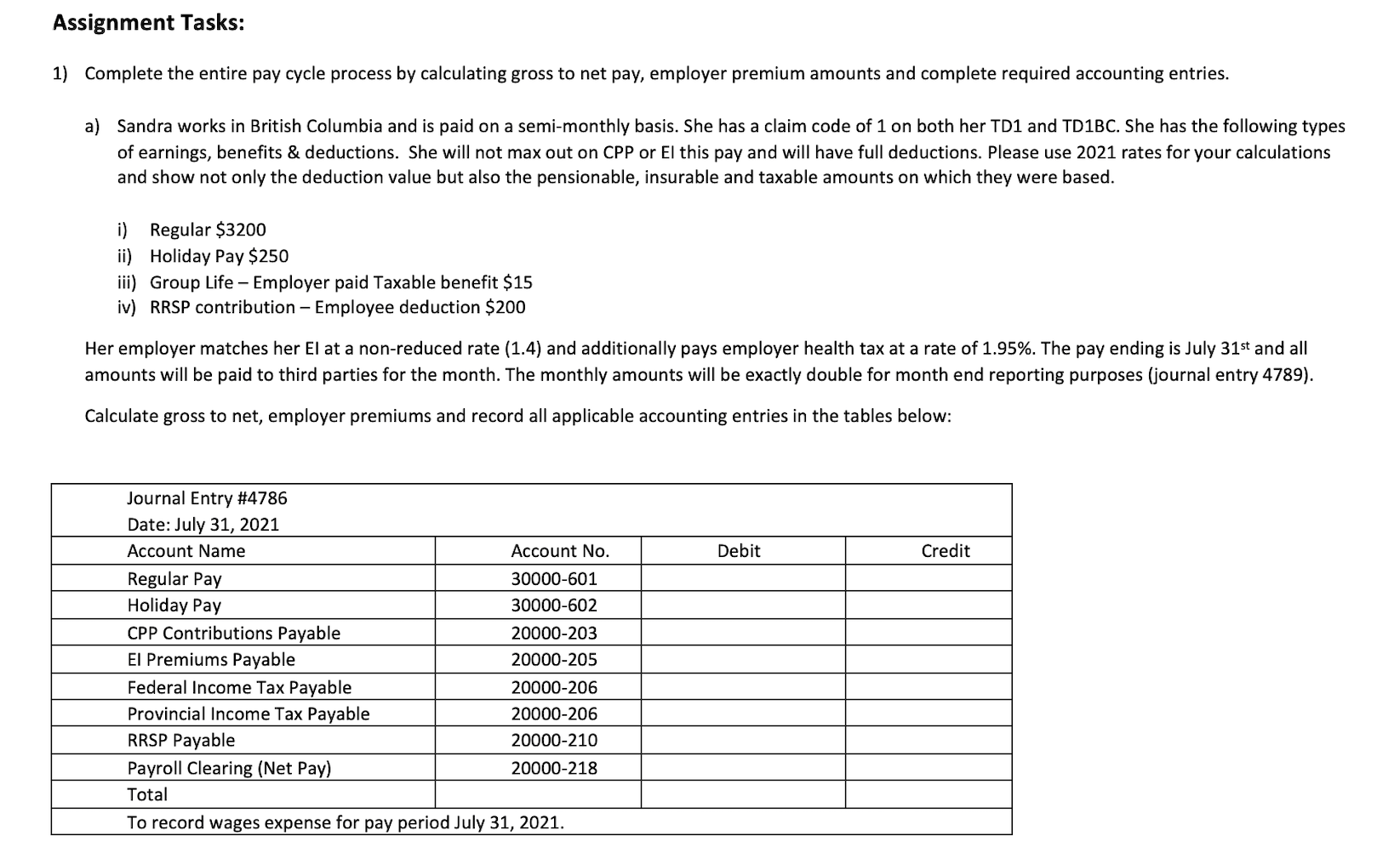 Complete the entire pay cycle process by calculating | Chegg.com