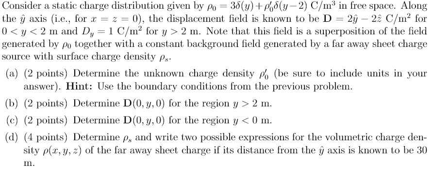 Solved Consider a static charge distribution given by | Chegg.com
