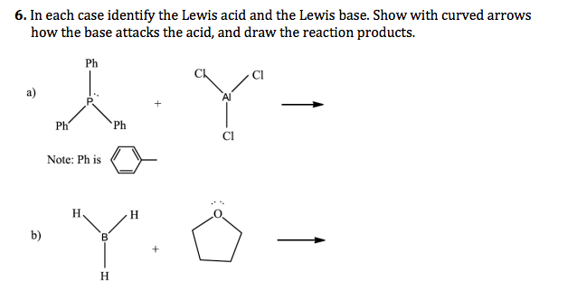 Solved 6. In each case identify the Lewis acid and the Lewis | Chegg.com