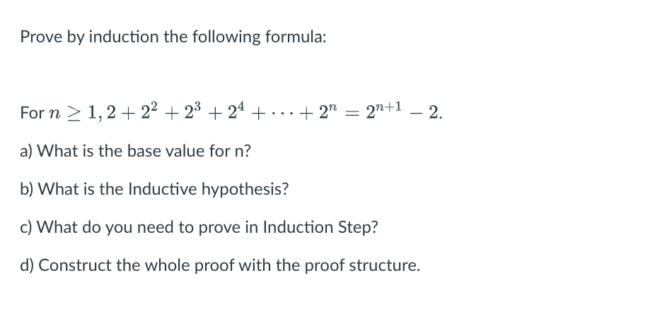 Solved Prove by induction the following formula: For | Chegg.com