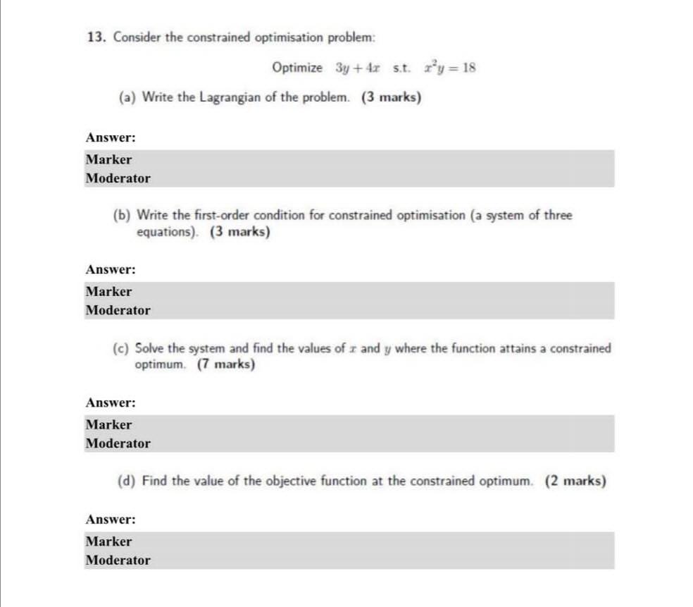 Solved 13. Consider the constrained optimisation problem: | Chegg.com