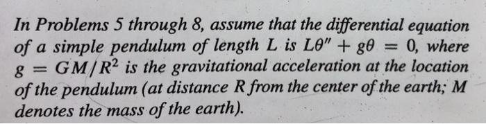 Solved In Problems 5 through 8, assume that the differential | Chegg.com