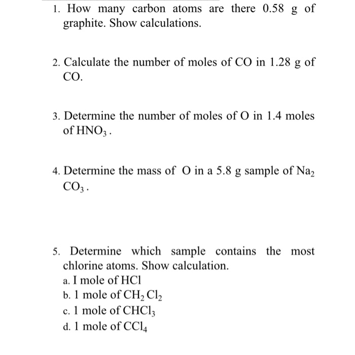 Solved 1. How many carbon atoms are there 0.58 g of | Chegg.com