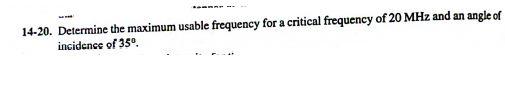 Solved 14-20. Determine the maximum usable frequency for a | Chegg.com