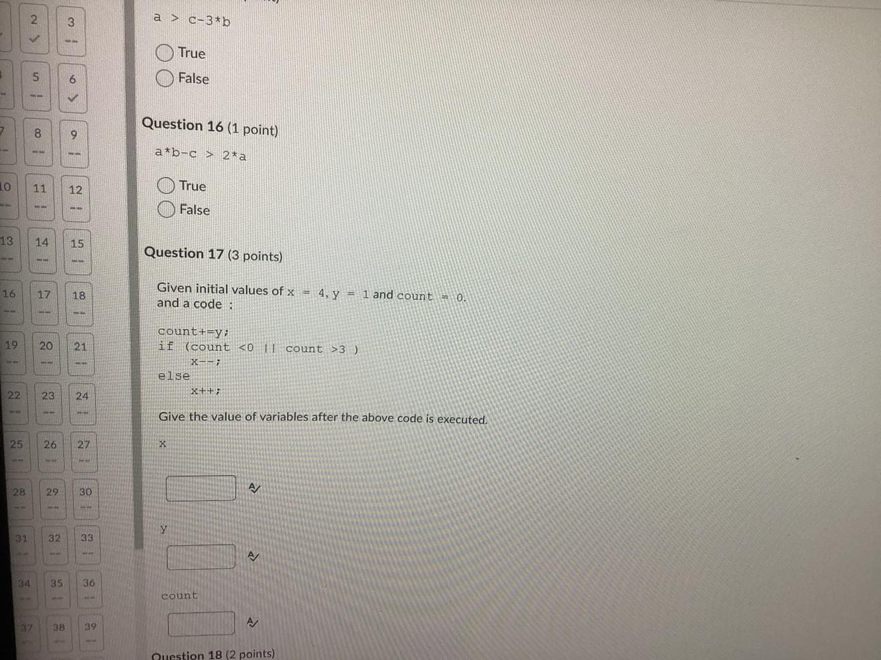Solved a>c−3∗b True False Question 16 (1 point) a⋆b−c>2⋆a | Chegg.com