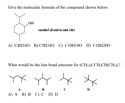 Give the molecular formula of the compound shown | Chegg.com