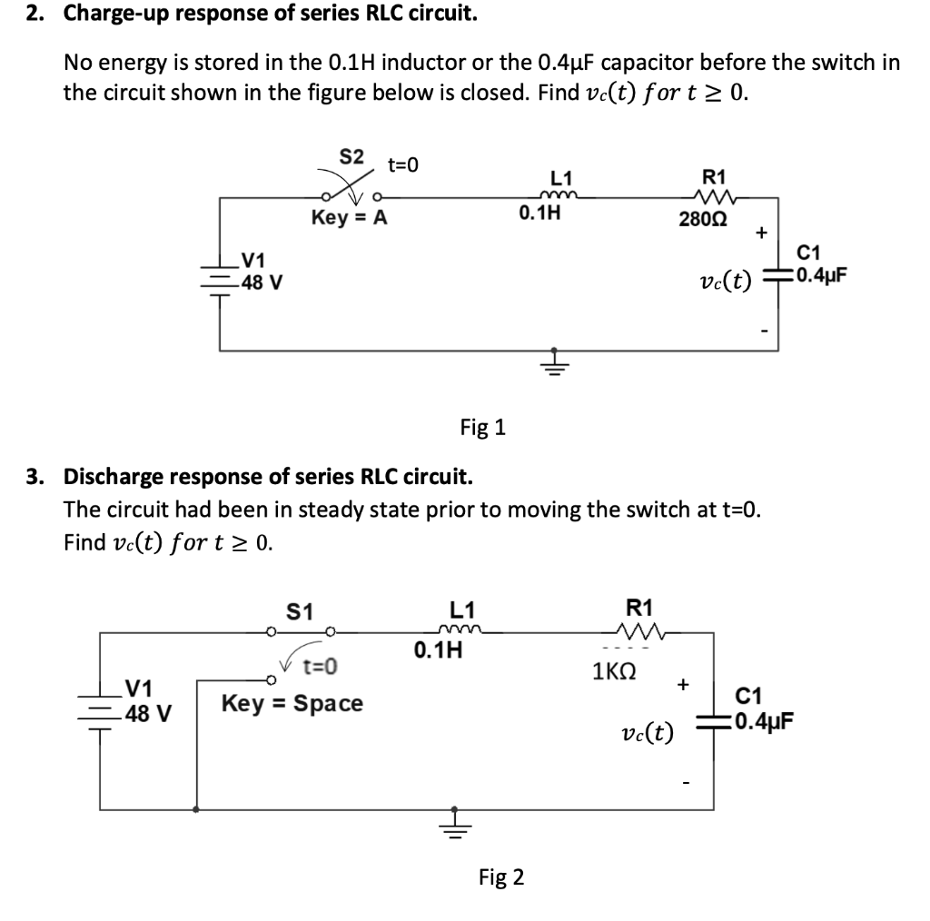 Solved 2. Charge-up response of series RLC circuit. No | Chegg.com