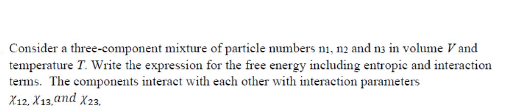 Solved Consider a three-component mixture of ﻿particle | Chegg.com