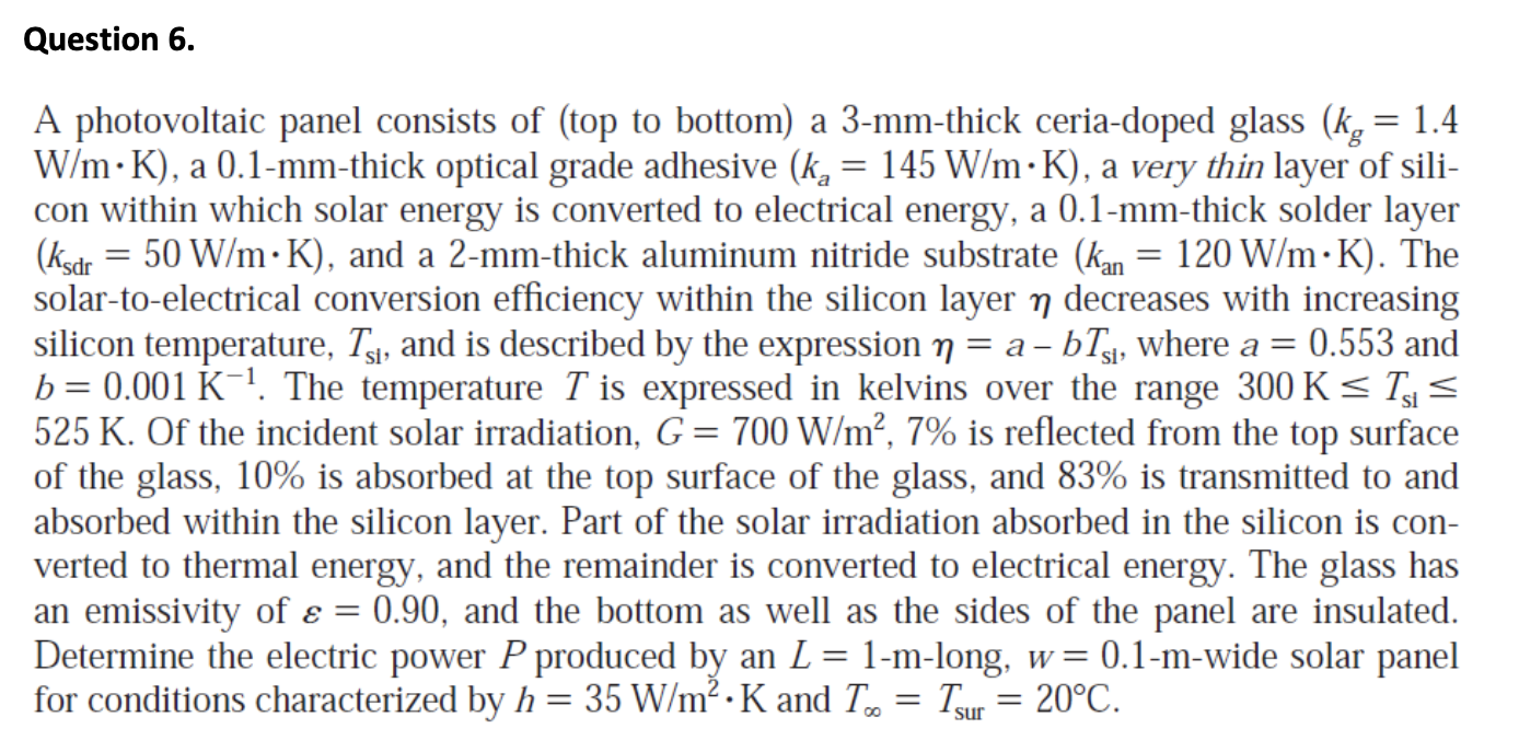 Solved Question 6. A photovoltaic panel consists of (top to | Chegg.com
