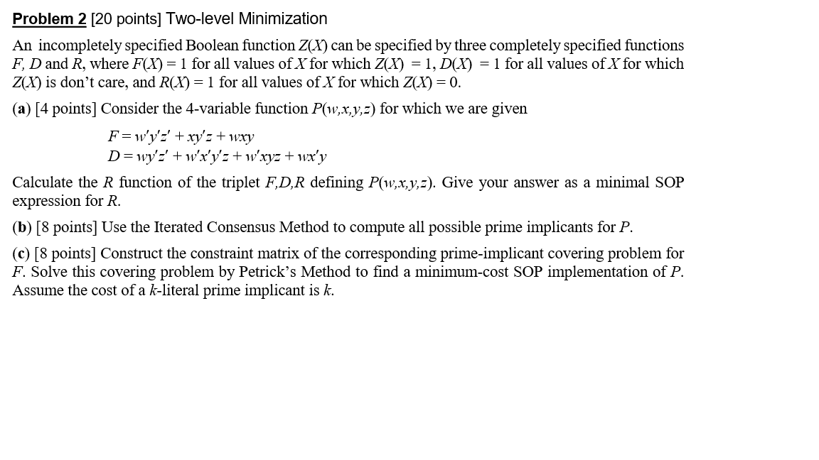 Problem 2 [20 Points Two Level Minimization An