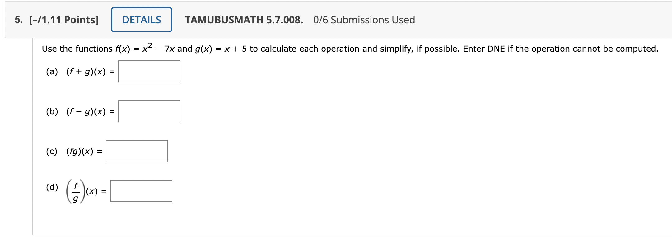 Solved Use the functions f(x)=x2−7x and g(x)=x+5 to | Chegg.com