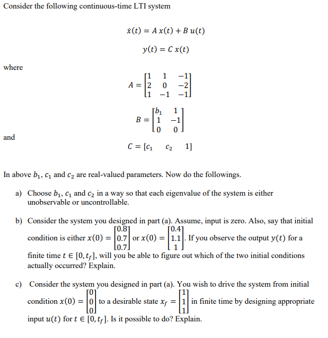 Consider the following continuous-time LTI | Chegg.com