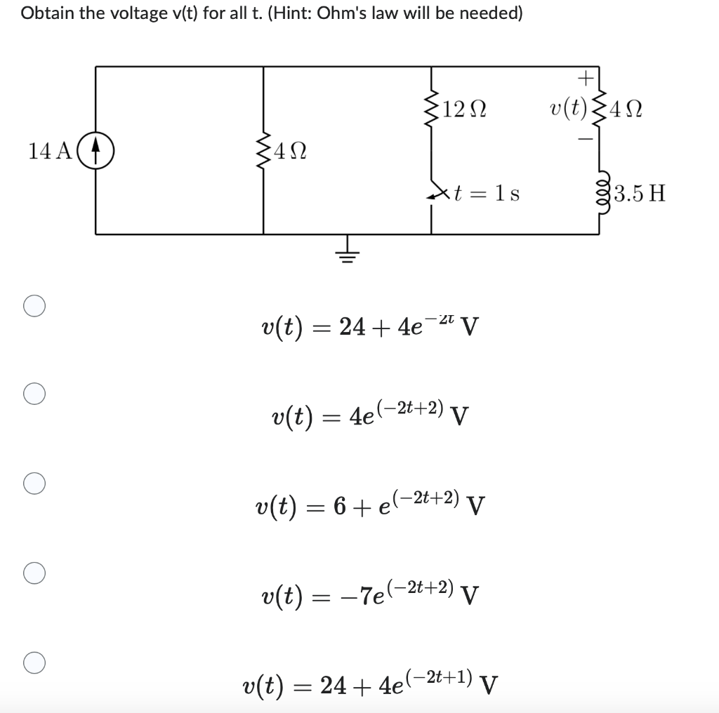 Solved Obtain the voltage v(t) for all t. (Hint: Ohm's law | Chegg.com