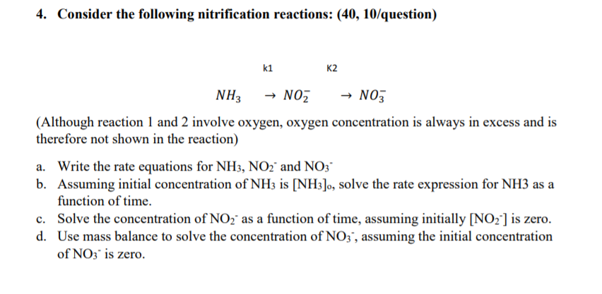 Solved 4. Consider the following nitrification reactions: | Chegg.com
