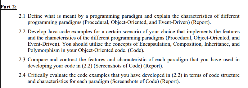 Solved 2.1 Define what is meant by a programming paradigm | Chegg.com