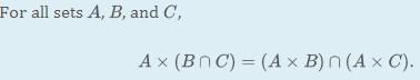 Solved For all sets A, B, and C, A x (BNC) = (A x B) n(AXC). | Chegg.com