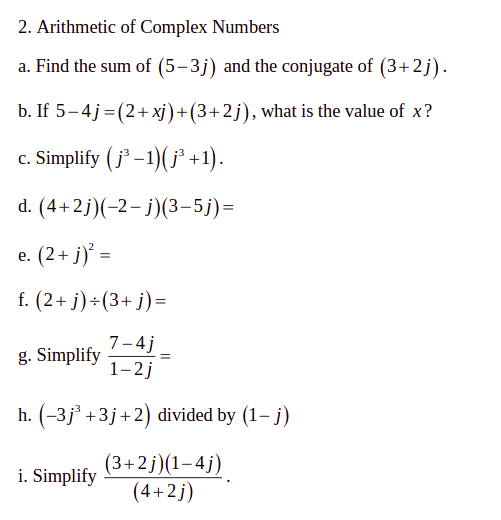 Solved 2. Arithmetic of Complex Numbers a. Find the sum of | Chegg.com