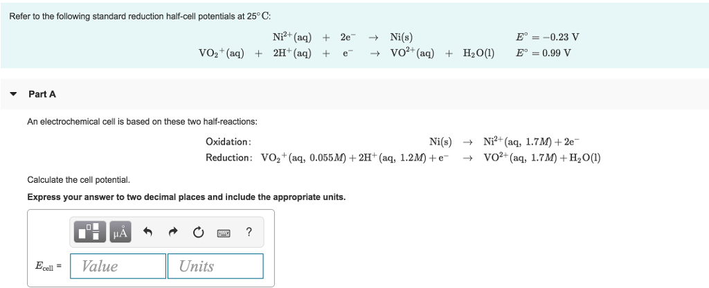 Solved Calculate The Cell Potential From Half Reactions And