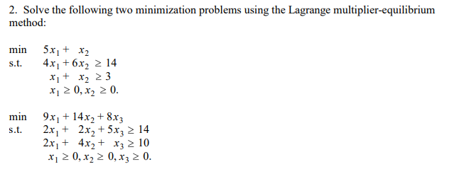 Solved Solve the following two minimization problems using | Chegg.com