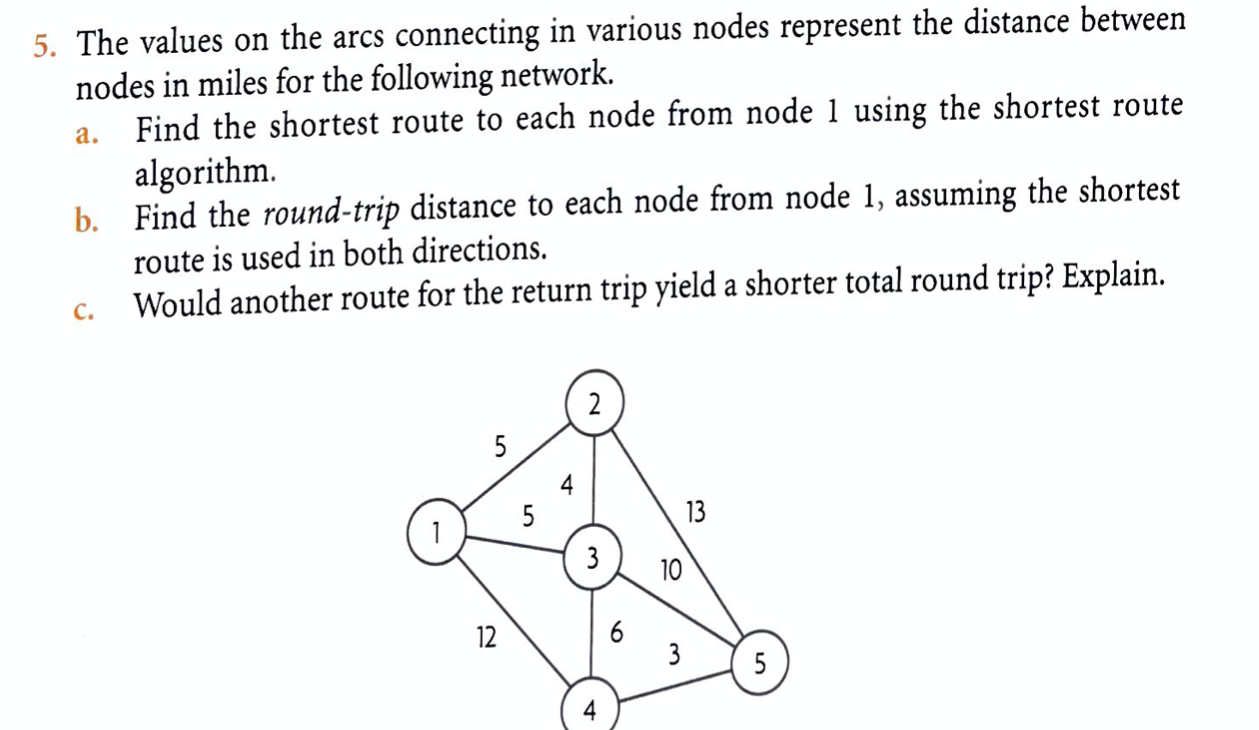 Solved a. 5. The values on the arcs connecting in various | Chegg.com