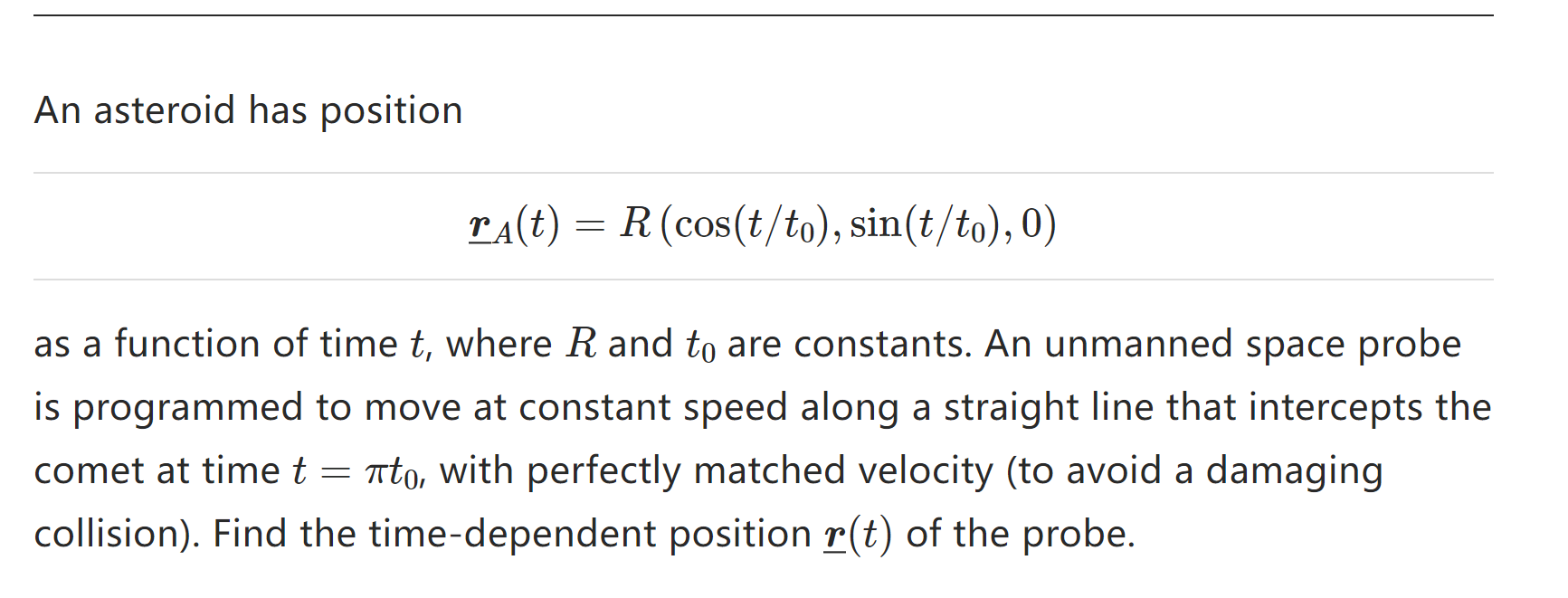Solved An asteroid has position | Chegg.com