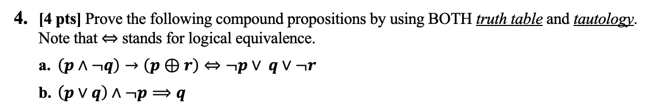 Solved 4. [4 pts] Prove the following compound propositions | Chegg.com