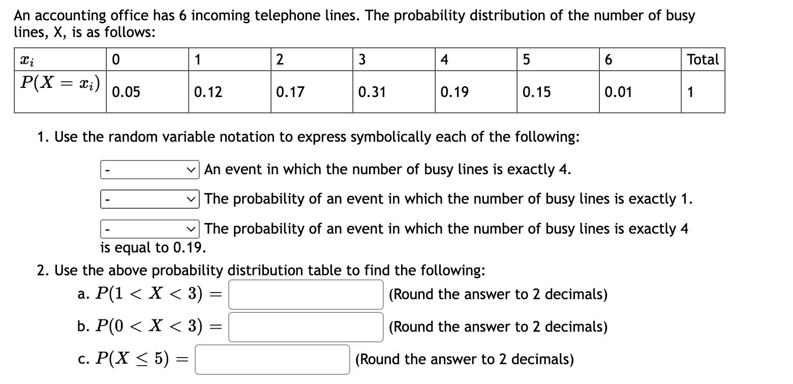Solved An accounting office has 6 incoming telephone lines. | Chegg.com