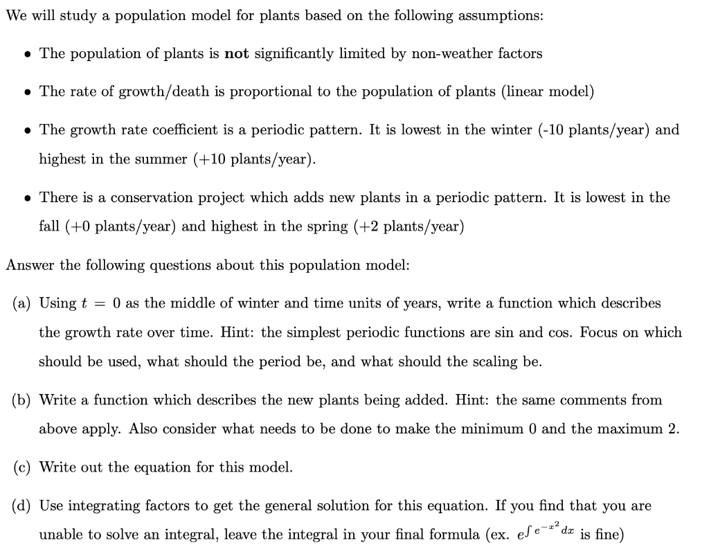 We will study a population model for plants based on | Chegg.com