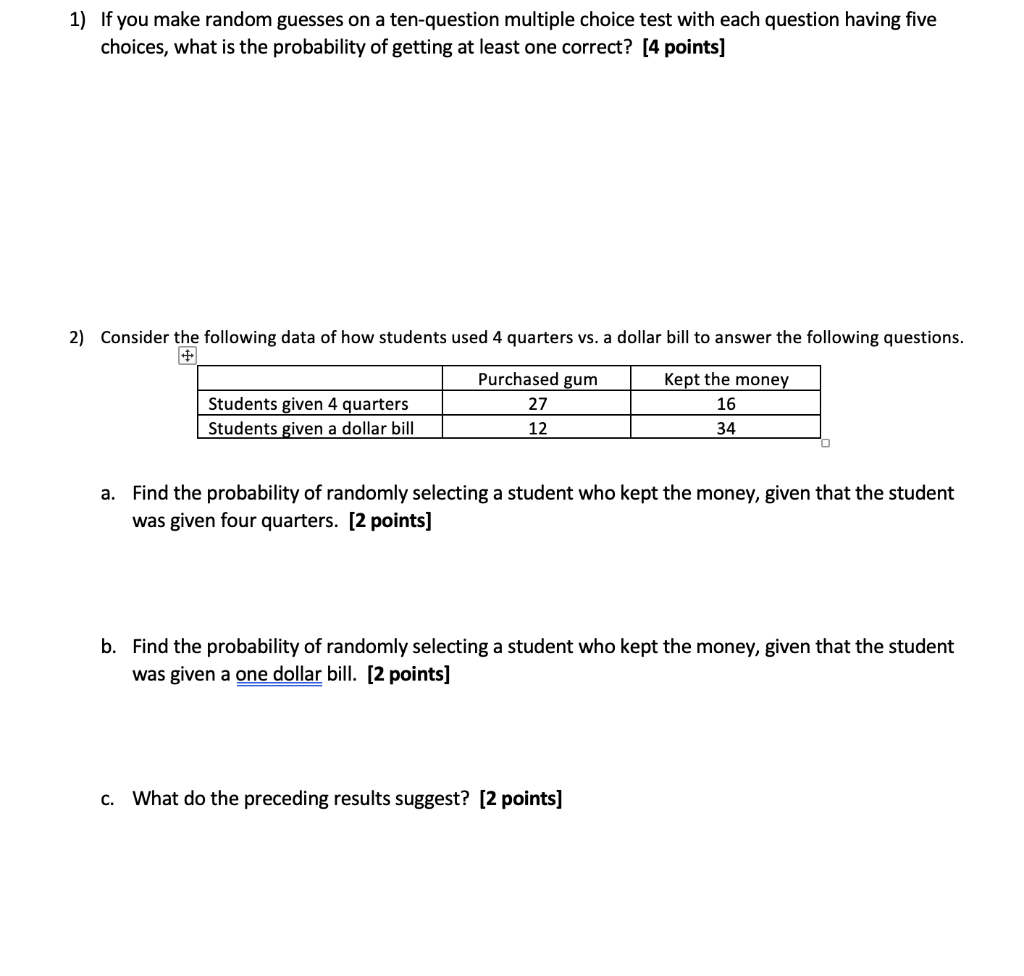Solved 1) If you make random guesses on a ten-question | Chegg.com