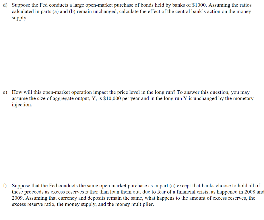 Solved Suppose that currency in circulation is $2000, the | Chegg.com